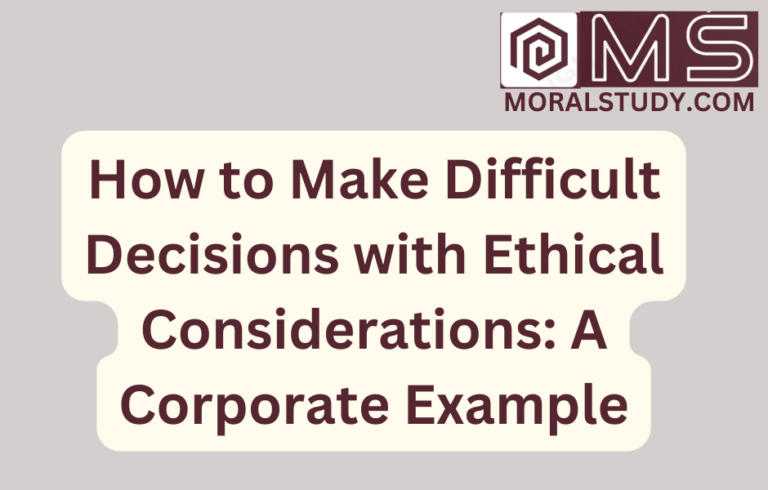 How to Make Difficult Decisions with Ethical Considerations: A ...