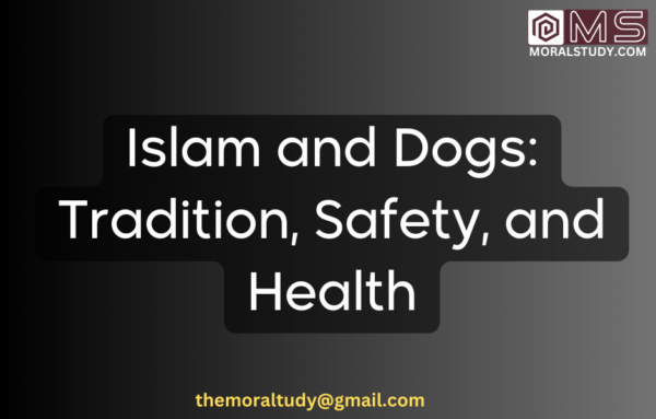 Islam and Dogs: Tradition, Safety, and Health - Applying Moral Values ...